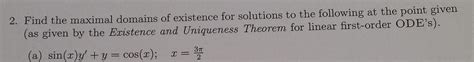 solved find the maximal domains of existence for solutions