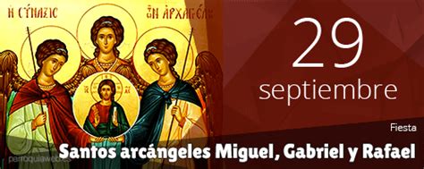 Santos arcángeles Miguel Gabriel y Rafael Parroquia Stella Maris