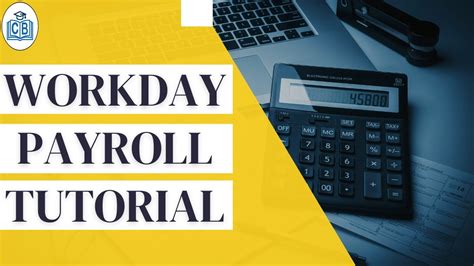 Workday Payroll Tutorial Workday Payroll Online Training Workday