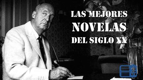PODCASTLAS MEJORES NOVELAS DEL SIGLO XX YouTube