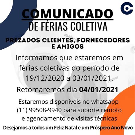 Comunicado Férias Coletivas de 19 12 2020 até 03 01 2021 Retomaremos