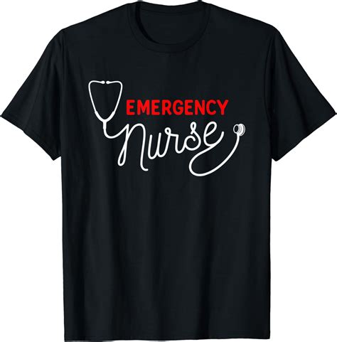 Emergency Nurse Clothing Er Nurse T Shirt