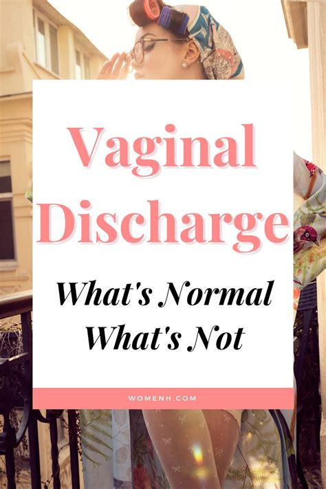 Is It Normal To Have Vaginal Discharge Artofit