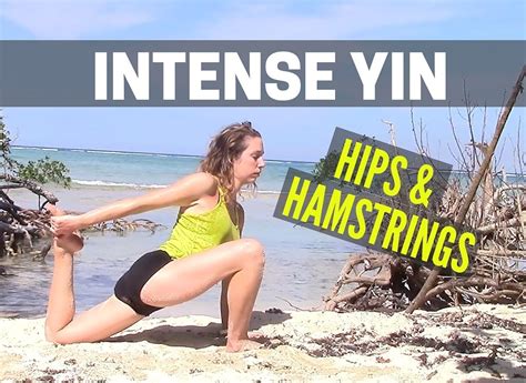 Intense Yin Yoga 30 Min Hips Hamstrings Deep Stretch Vinyasa Flow
