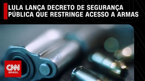 Lula Assina Medidas Para Fortalecer Seguran A P Blica E Restringir
