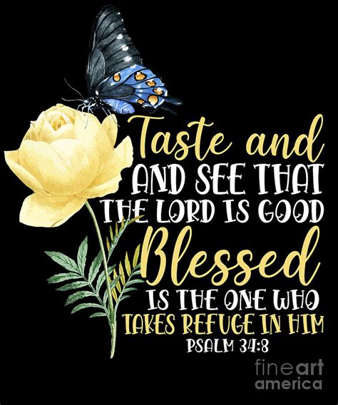 Bible Verse Taste And See That The Lord Is Good Blessed Is The One Who