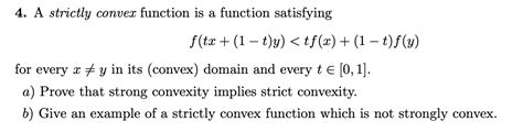 solved 4 a strictly convex function is a function