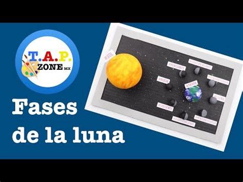 Como Hacer La Maqueta De Las Fases De La Luna DIY TAP ZONE Mx