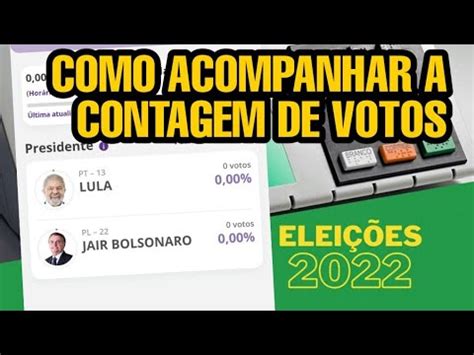 Como Acompanhar a contagem de votos pelo Celular Apuração de votos
