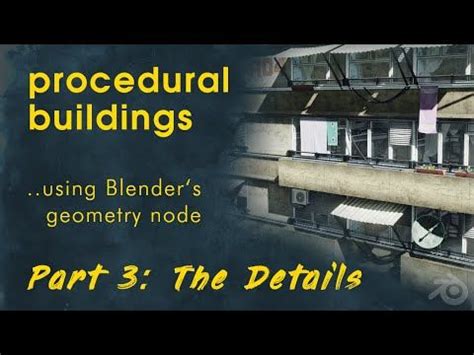 Procedural Building Part The Details Blender D Blender Tutorial