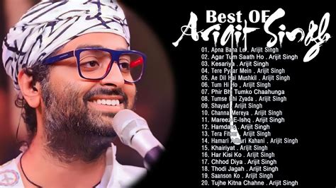 Best Of Arijit Singhs 2023 Hindi Romantic Songs 2023 Arijit Singh