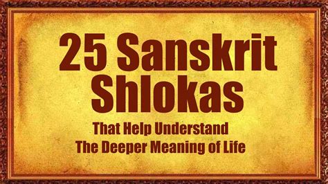 Sanskrit Shlokas That Help Understand The Deeper Meaning Of Life