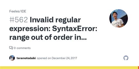 Invalid Regular Expression Syntaxerror Range Out Of Order In