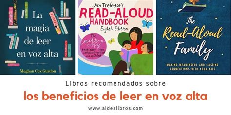 Libros Sobre Los Beneficios De La Lectura En Voz Alta Leer En Voz