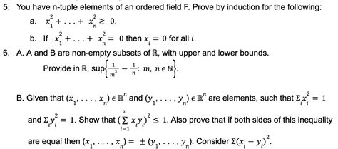 solved you have n tuple elements of an ordered field f