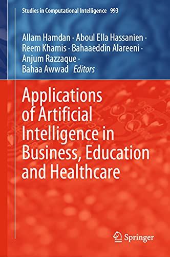 download [pdf] applications of artificial intelligence in business education and healthcare