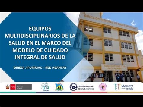 Equipos Multidisciplinarios De Salud En El Marco Del Modelo De Cuidado
