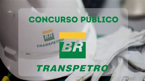 Concurso público Transpetro recebe quase 72 mil inscrições São