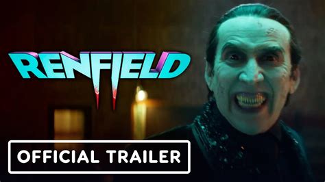Renfield Official Red Band Trailer Nicolas Cage Nicholas