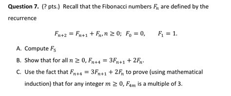 solved question 7 pts recall that the fibonacci