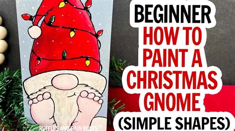 How To Paint A Gnome Christmas Gnome Painting How To Paint A