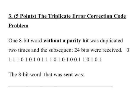 solved 3 5 points the triplicate error correction code