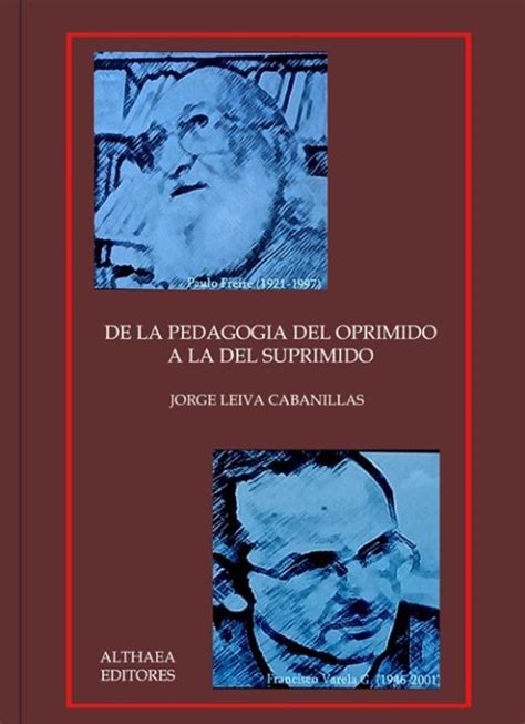 De la Pedagogía del Oprimido a la del Suprimido Instituto Paulo Freire