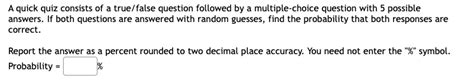 [solved] a quick quiz consists of a true false question f