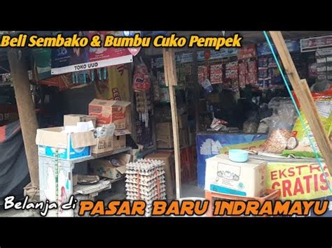 Suasana Pasar Tradisional Indramayu Belanja Sembako Murah Bumbu