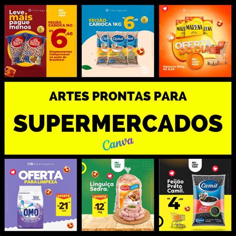 250 Artes para Supermercados Templates Editáveis Canva