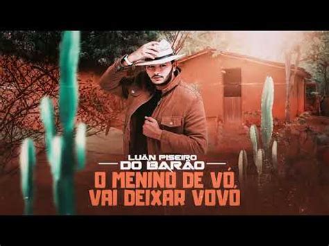 O MENINO DE VÓ VAI DEIXAR VOVÓ YouTube