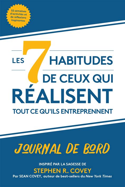 Les 7 habitudes de ceux qui réalisent tout ce qu ils entreprennent