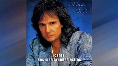ROBERTO CARLOS CANTA SUS MAS GRANDES EXITOS MIX DE 10 TEMAS PEGADITOS