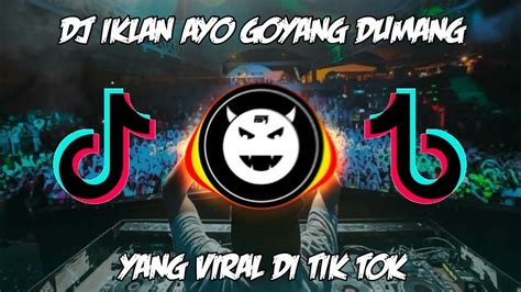 DJ PARJAMBAN AYO GOYANG GOYANG DUMANG YANG VIRAL DI TIK TOK WISNU