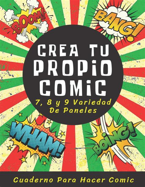 Crea Tu Propio Comic 7 8 y 9 Variedad De Paneles 120 Páginas De