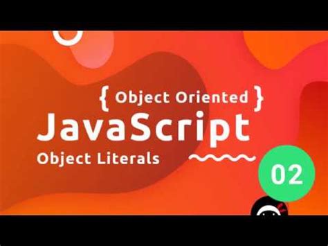 Object Oriented JavaScript Tutorial 2 Object Literals YouTube