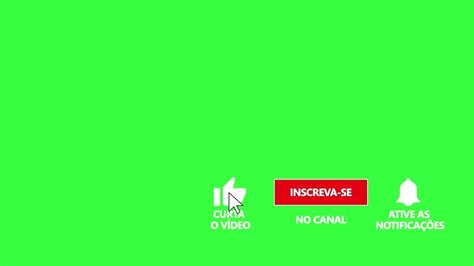 Chroma Key O Inscreva Se Green Screen