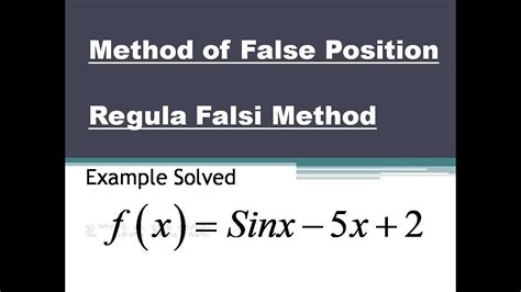 method of false position numerical analysis regula falsi method how to solve regula falsi