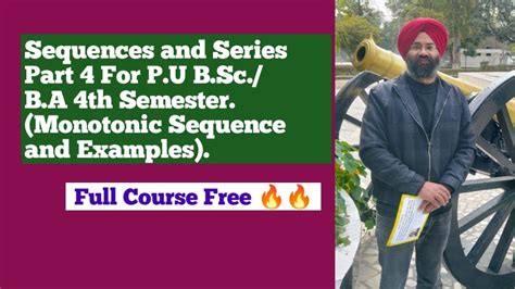 sequences and series part 4 for p u b sc b a 4th semester monotonic sequence and examples