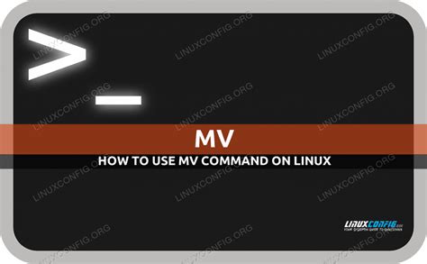 Mv Command In Linux With Examples Linux Command Line Tutorial