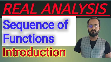 sequence of functions introduction real analysis b sc mathematics by safiqul sir youtube