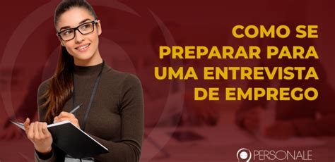 Dicas De Como Se Preparar Para Entrevistas De Emprego Personale