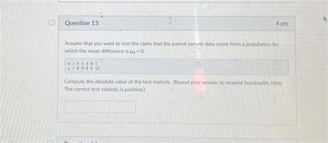 solved question 13 4 pts assume that you want to test the