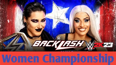 Rhea Ripley VS Zelina Vega SMACKDOWN WOMEN CHAMPIONSHIP WWE Backlash