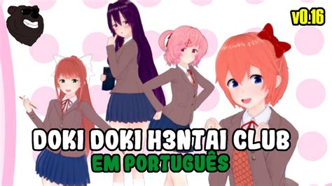 JOGO PARÓDIA DE DOKI DOKI EM PORTUGUÊS DOKI DOKI H3NTAI CLUB v0 16