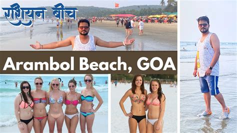 Arambol Beach Goa Vlog Russian Beach Goa Goa Nightlife Traveller