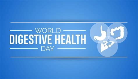 El día mundial de la salud digestiva se celebra cada año el 29 de mayo
