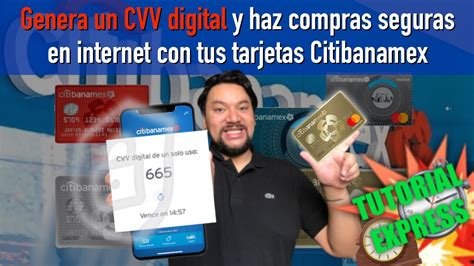Genera tu CVV digital y haz compras más seguras en linea con tu tarjeta