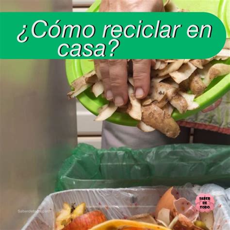 CÓMO RECICLAR EN CASA guía fácil práctica y efectiva