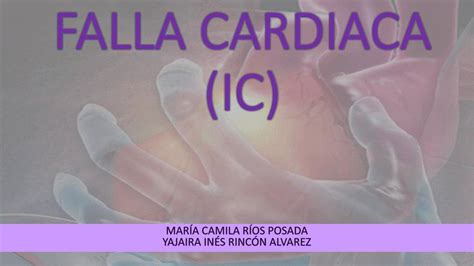 Insuficiencia Cardiaca Carolina Velásquez uDocz